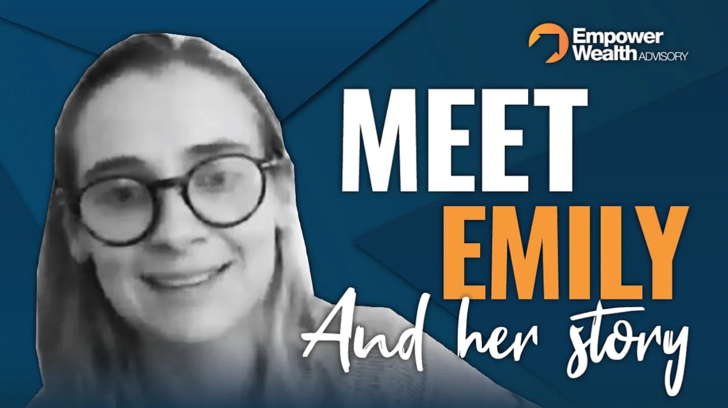 Emily's Story - Empower Wealth