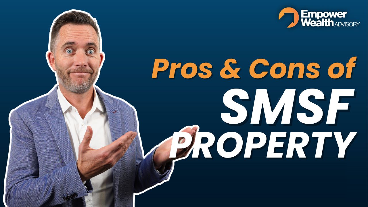 Pros and Cons of SMSF Property